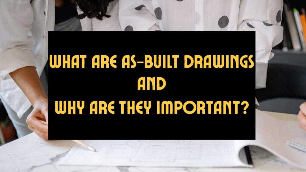 What Are As-Built Drawings and Why Are They Important? | Alldraft Home ...